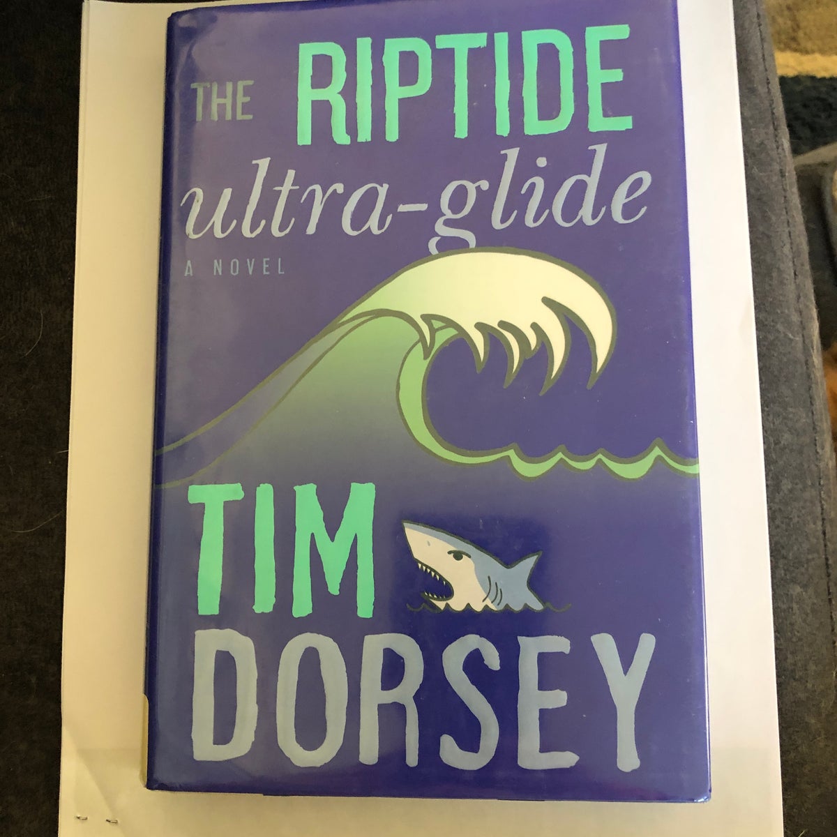 The Riptide Ultra-Glide by Tim Dorsey