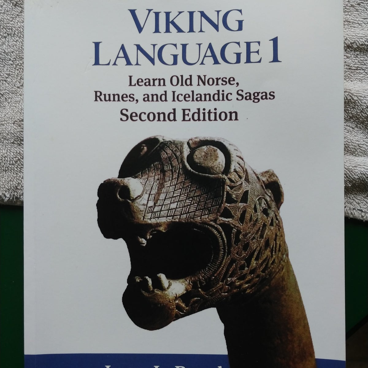 Viking Language 1 by Jesse L. Byock