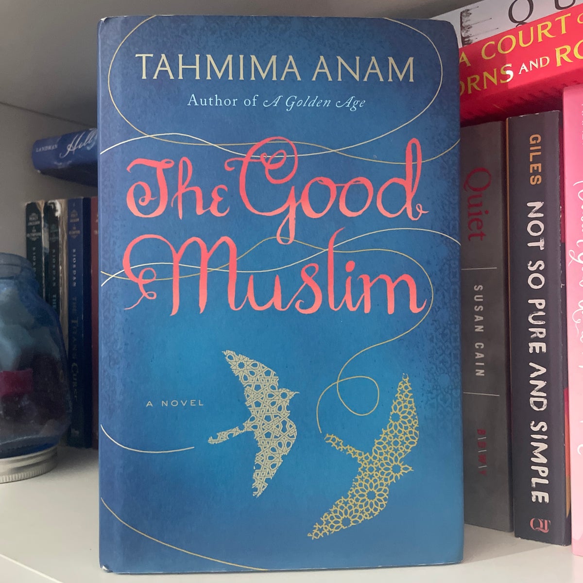 The Good Muslim by Tahmima Anam, Hardcover | Pango Books