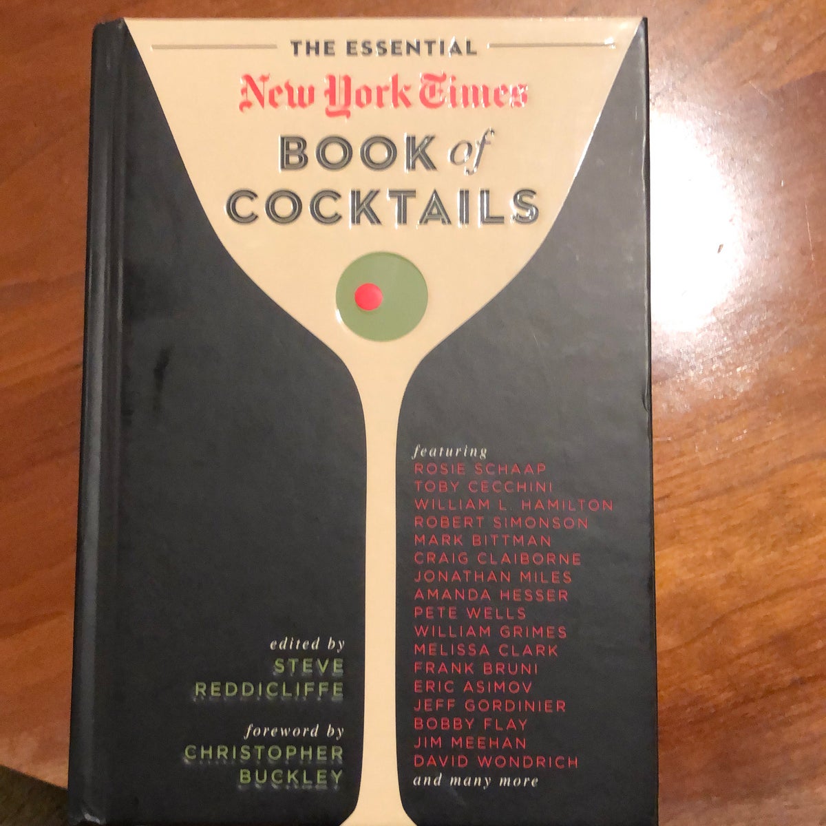 The Essential New York Times Book of Cocktails by Steve Reddicliffe ...
