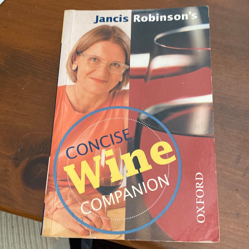 Jancis Robinson's Concise Wine Companion by Jancis Robinson