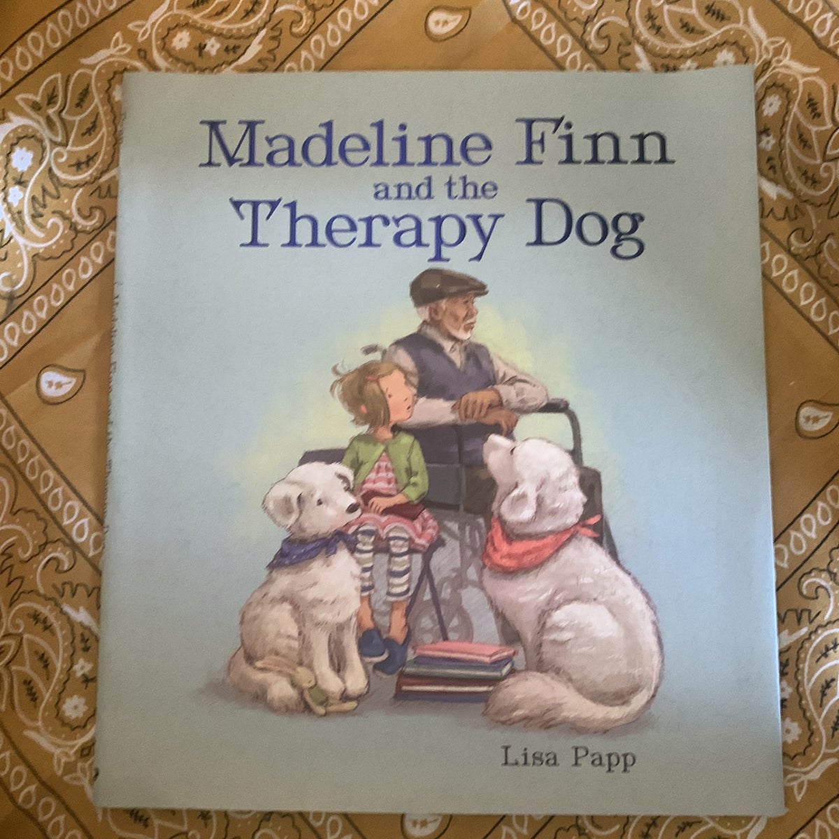 Madeline Finn and the Therapy Dog by Lisa Papp