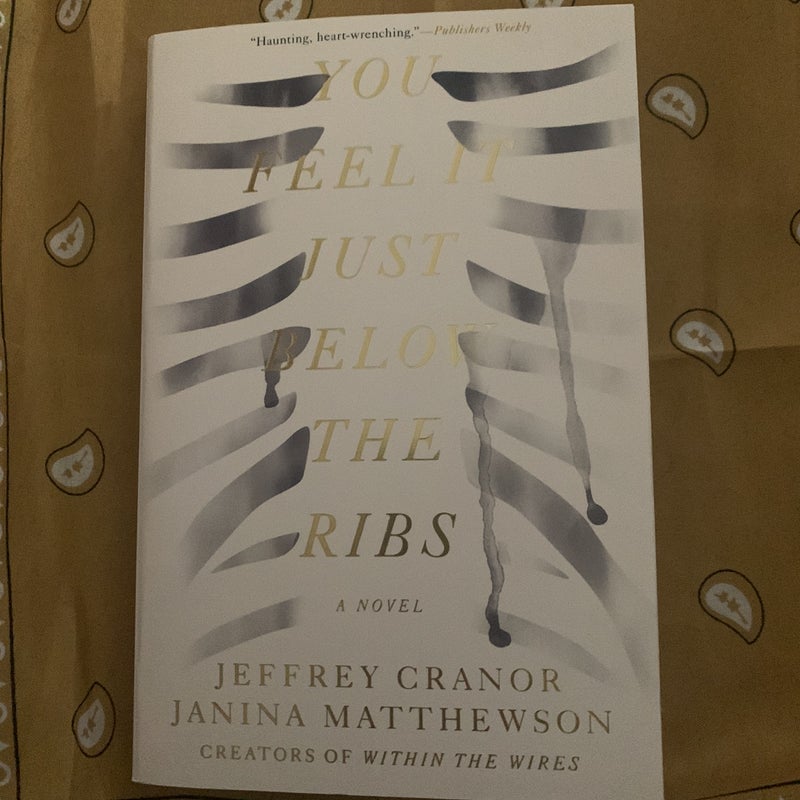 You Feel It Just below the Ribs by Jeffrey Cranor; Janina Matthewson ...