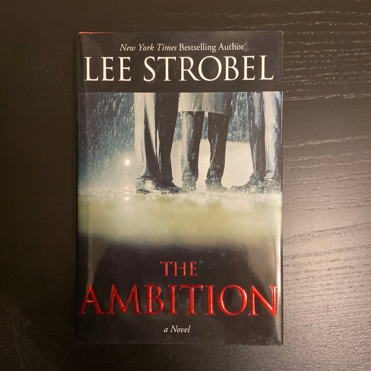 The Ambition by Lee Strobel