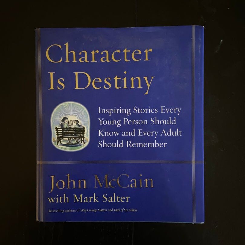 Character Is Destiny