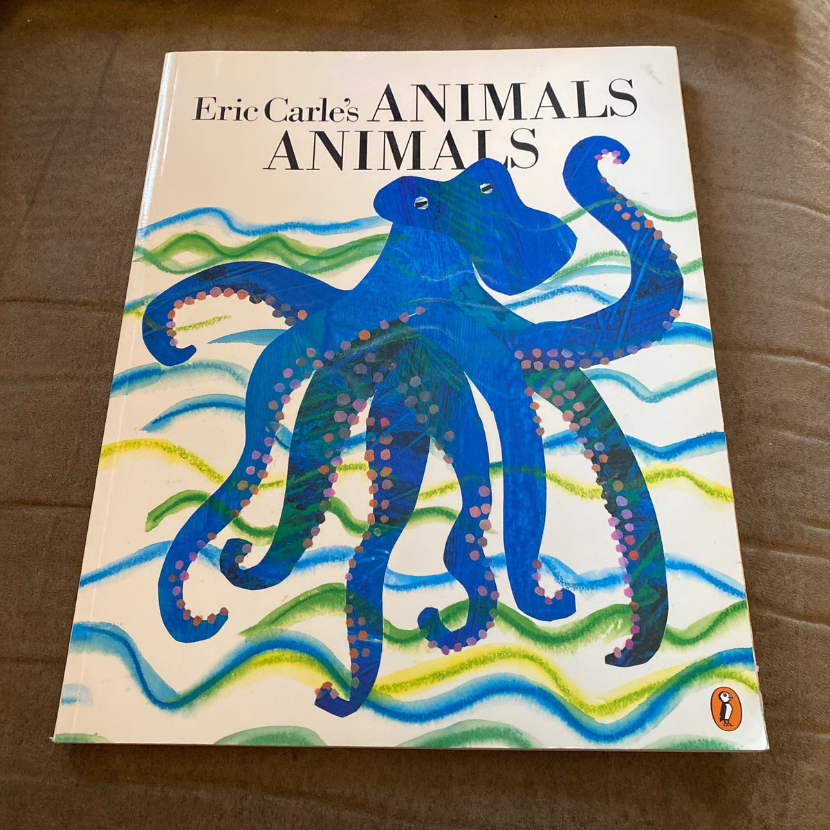 Eric Carle's Animals Animals by Laura Whipple