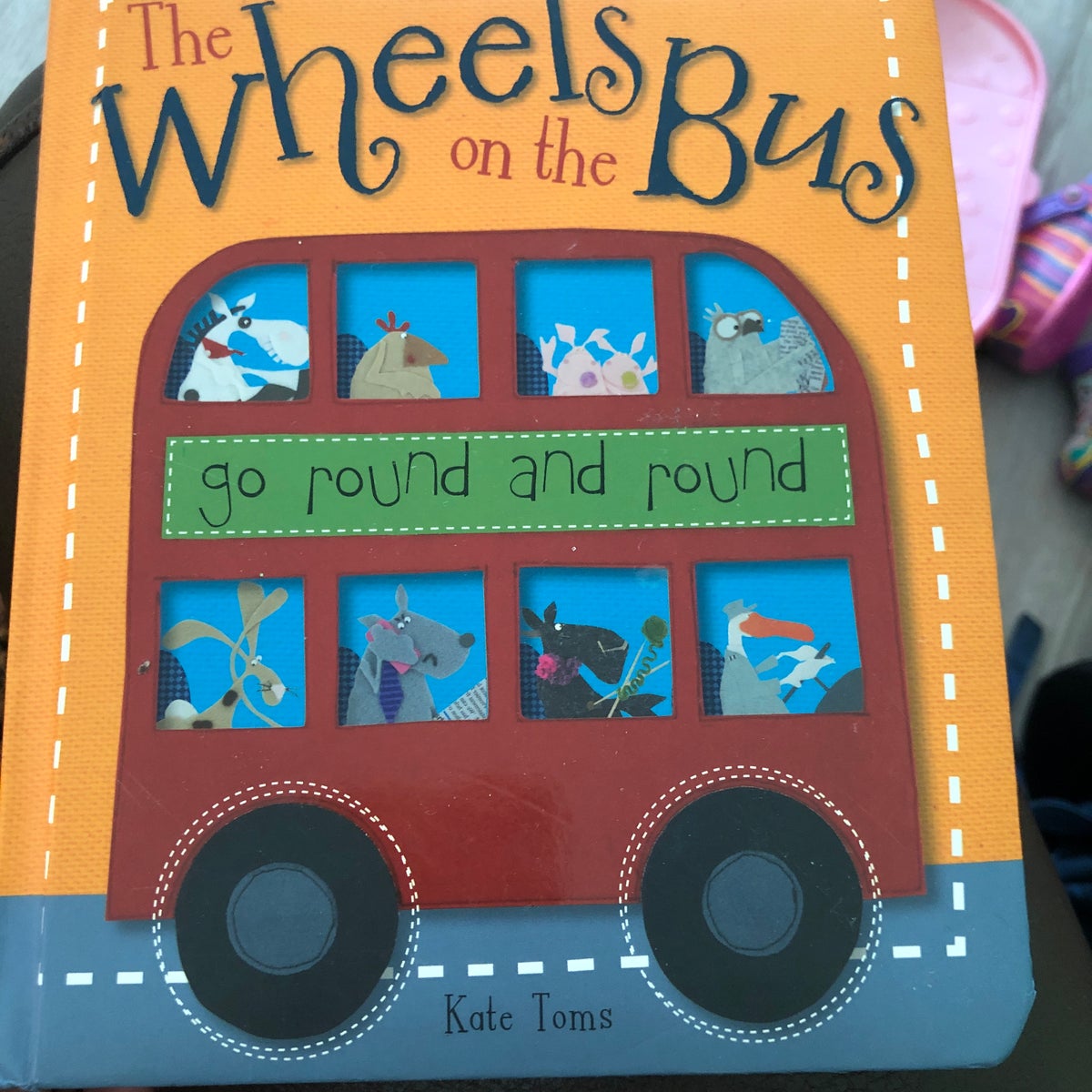 Wheels on the Bus by Kate Toms