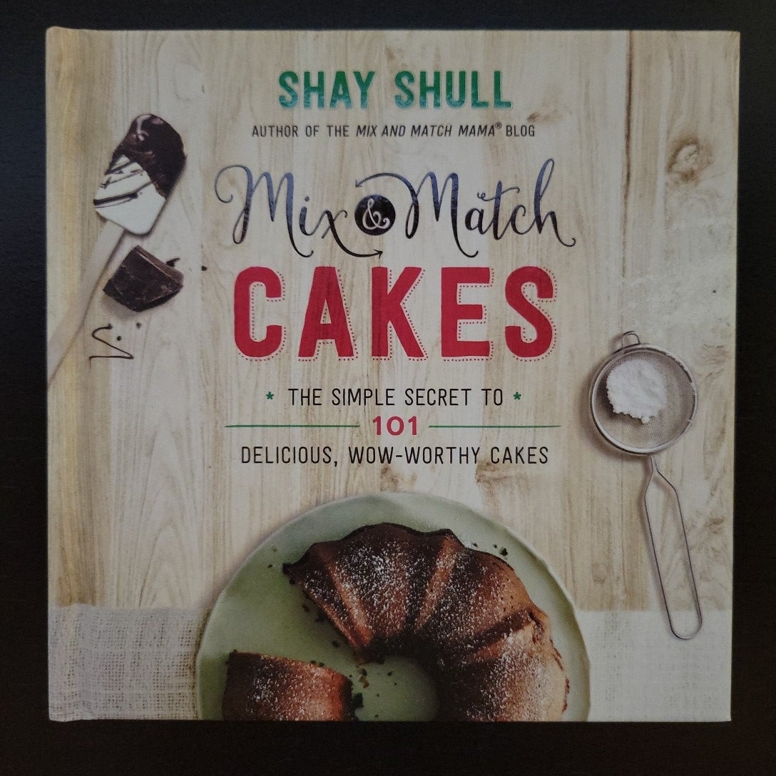 Mix-And-Match Cakes by Shay Shull