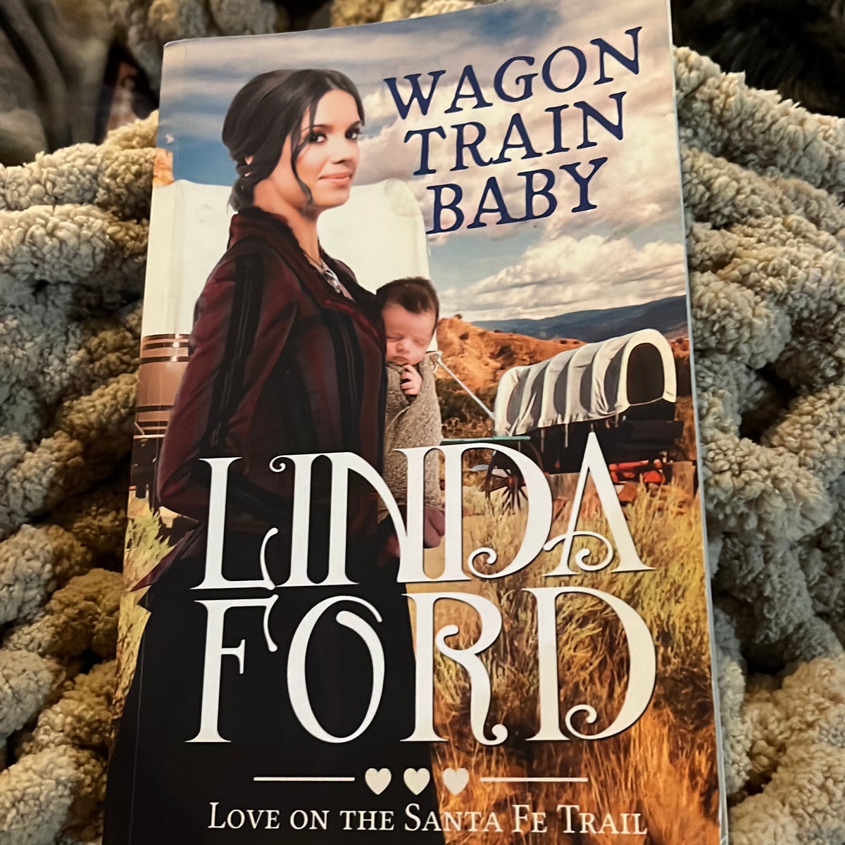 Wagon Train Baby by Linda Ford