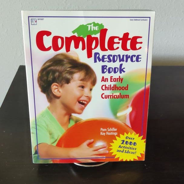 The Complete Resource Book by Pam Schiller, Paperback | Pangobooks