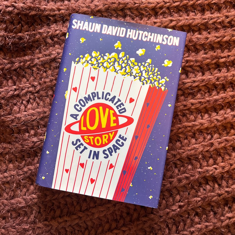 A Complicated Love Story Set in Space by Shaun David Hutchinson ...