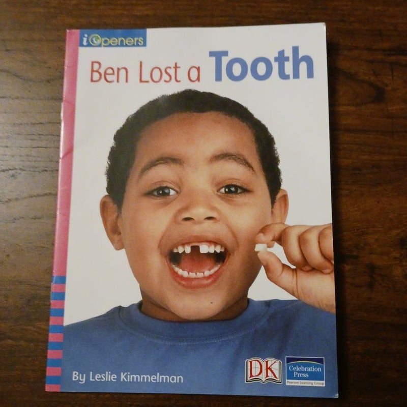 Ben Lost a Tooth by Leslie Kimmelman, Paperback | Pangobooks