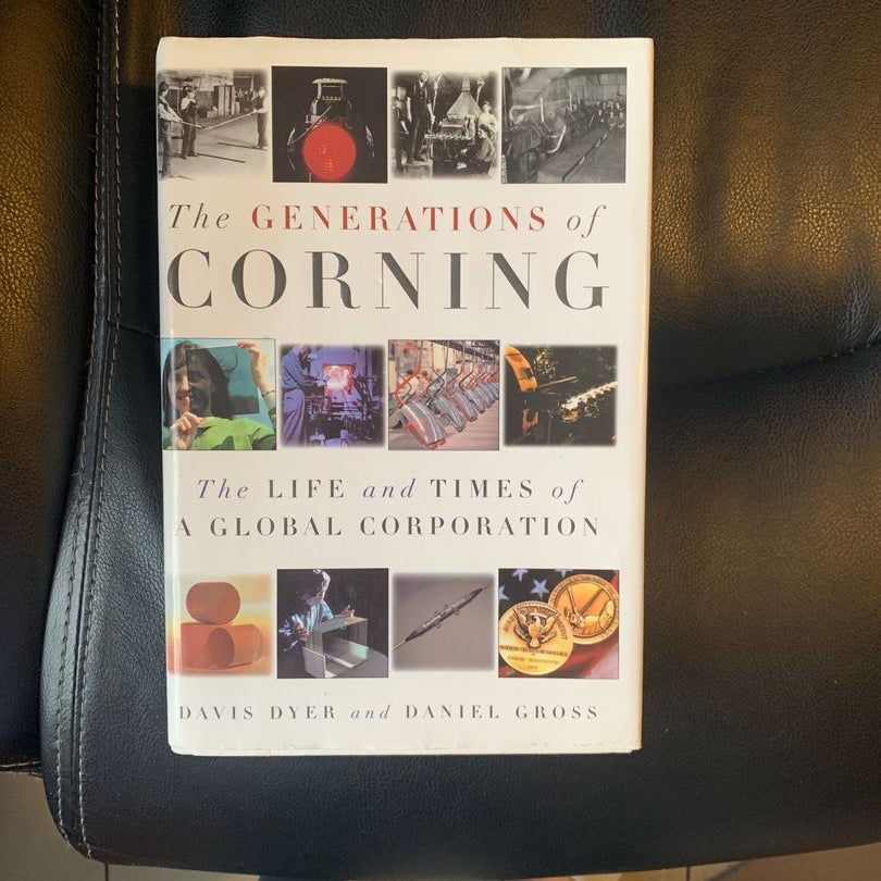 The Generations of Corning by Davis Dyer, Daniel Gross