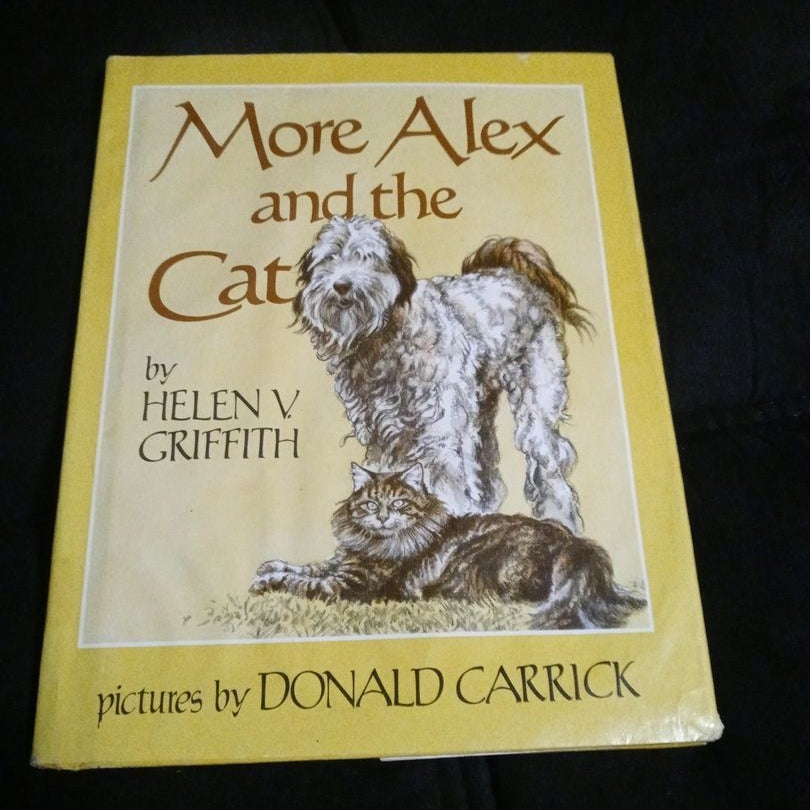 More Alex and the Cat by Helen V. Griffith