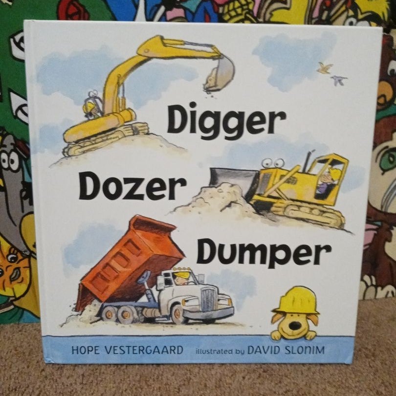 Digger, Dozer, Dumper