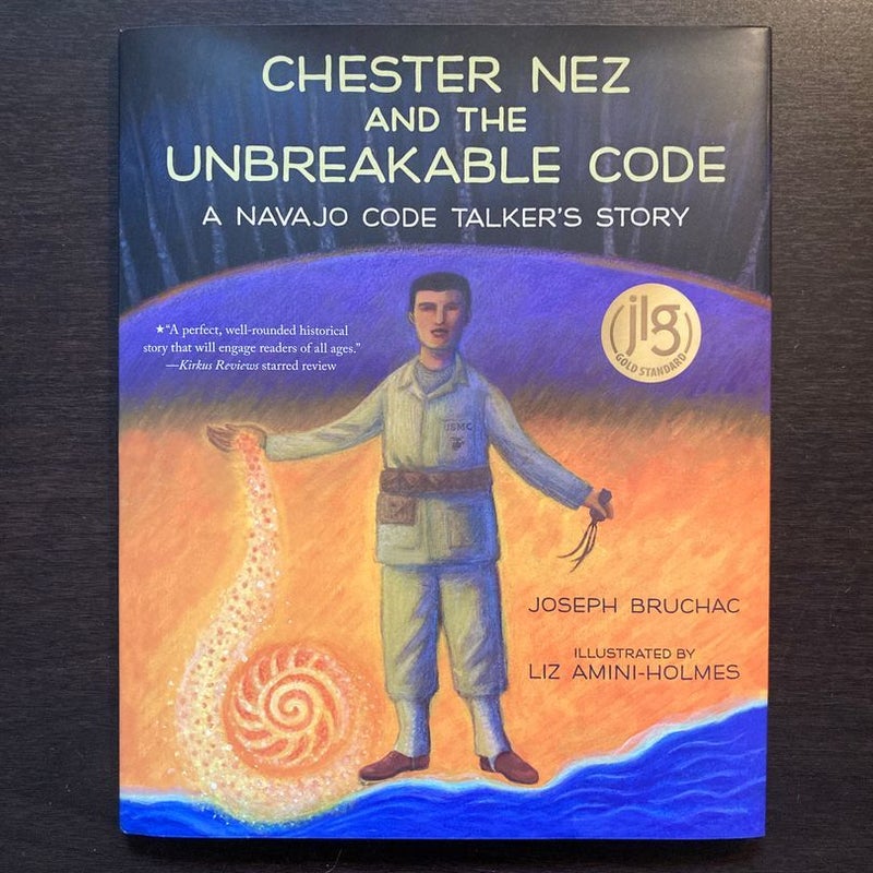 Chester Nez and the Unbreakable Code by Joseph Bruchac, Hardcover | Pangobooks