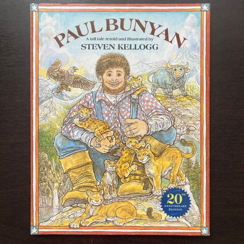 Paul Bunyan by Steven Kellogg