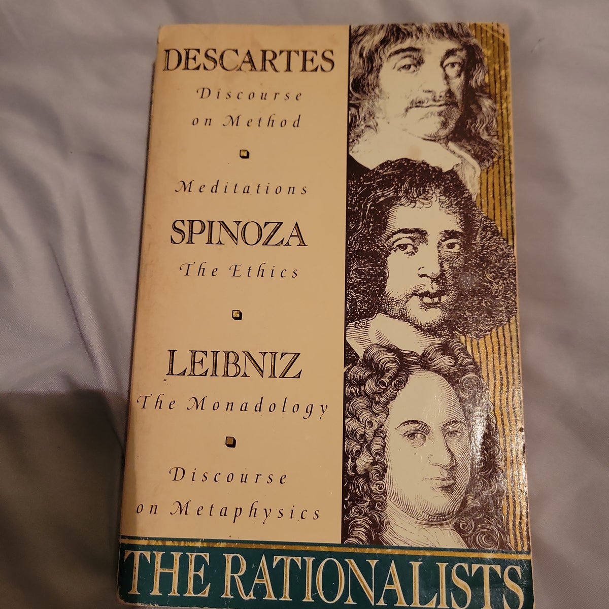 The Rationalists by Rene Descartes, Benedict de Spinoza, Gottfried ...