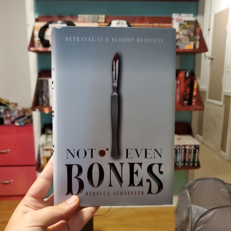 Not Even Bones by Rebecca Schaeffer, Hardcover | Pangobooks