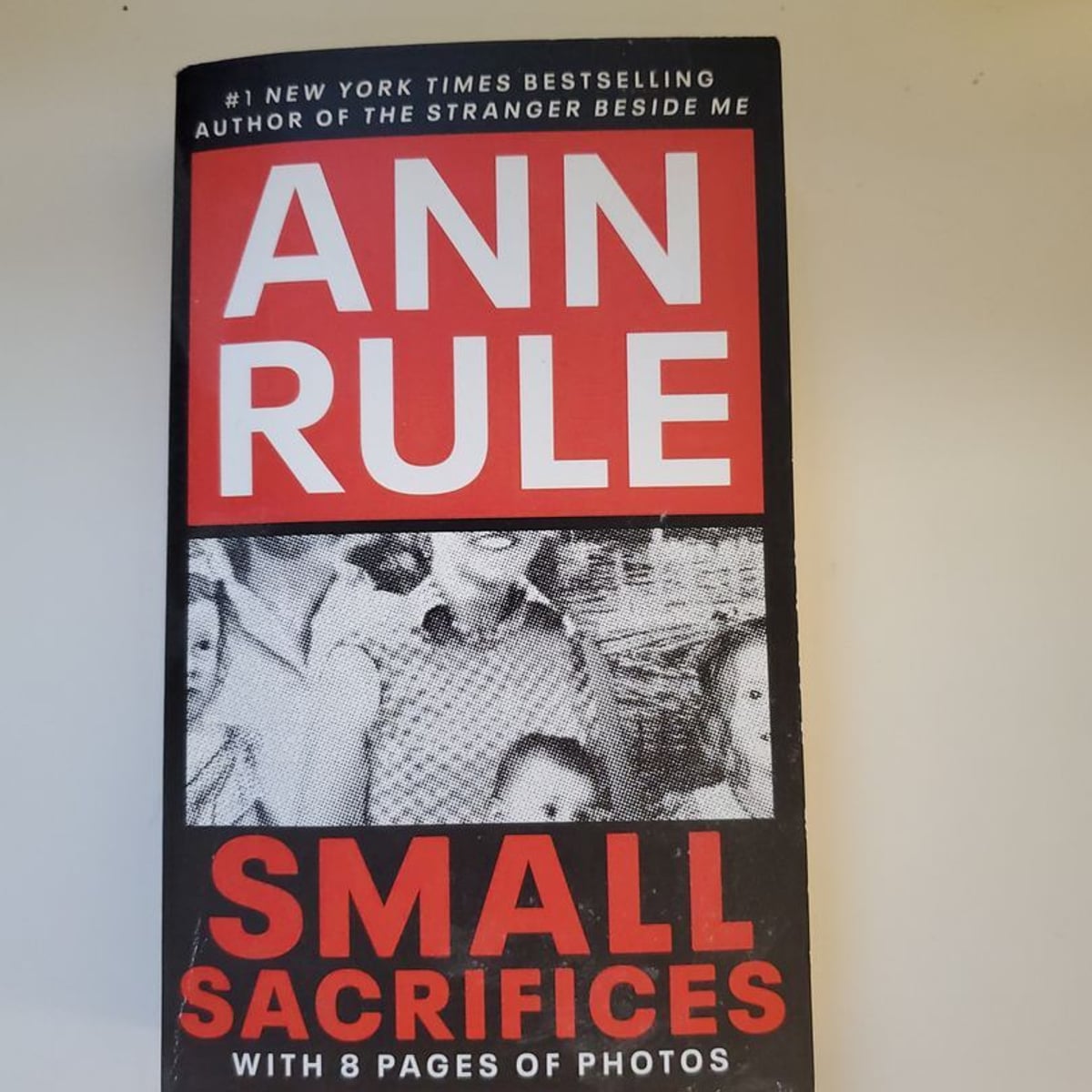 Small Sacrifices by Ann Rule