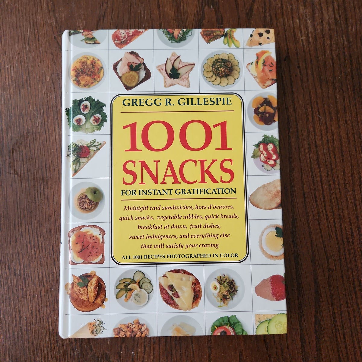 1001 Snacks for Instant Gratification