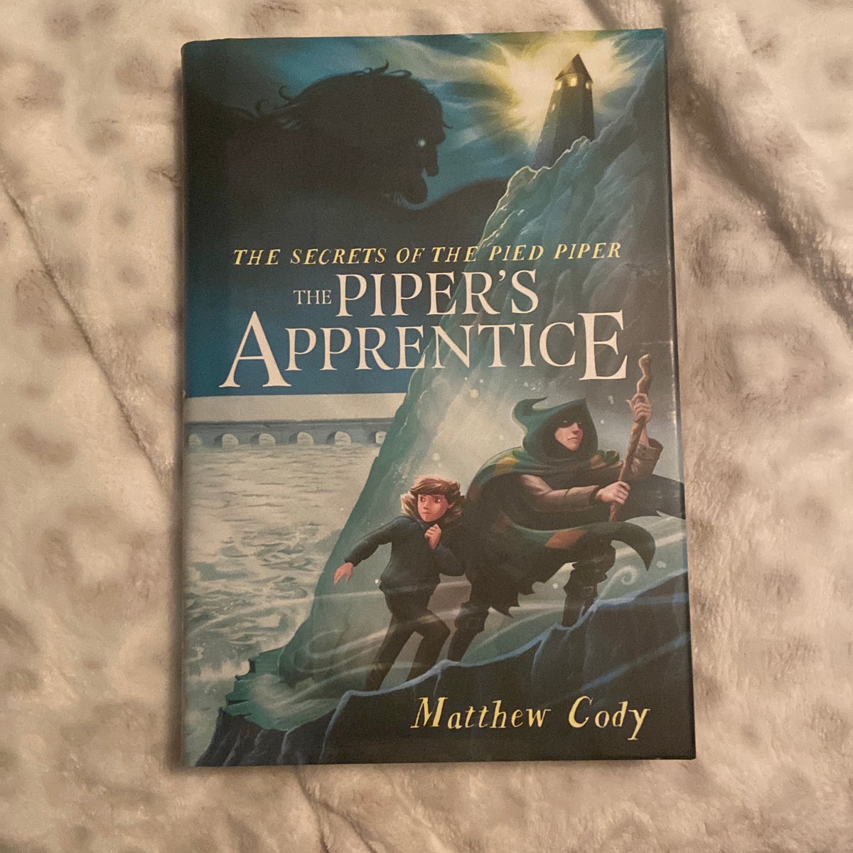 The Secrets of the Pied Piper 3: the Piper's Apprentice by Matthew Cody