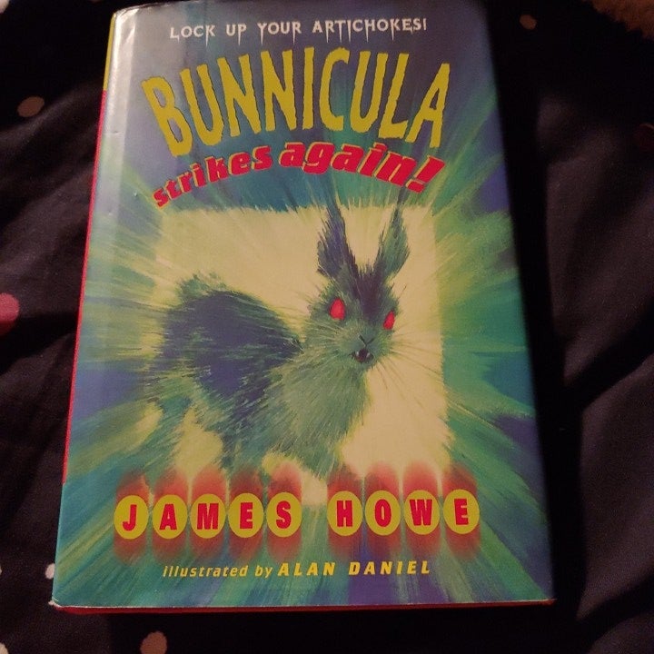 Bunnicula Strikes Again! by James Howe