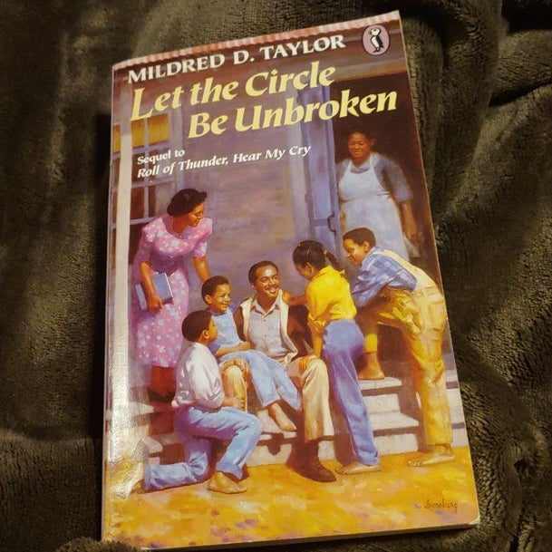 Let the Circle Be Unbroken by Mildred D. Taylor