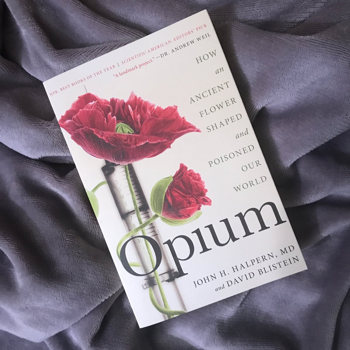 Opium by John H. Halpern, David Blistein