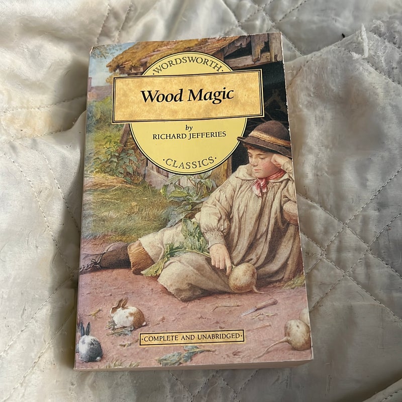 Wood Magic by Richard Jefferies