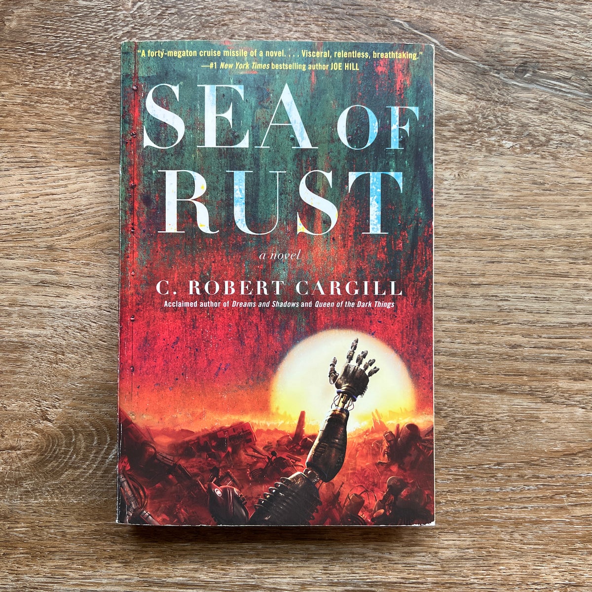 Sea of Rust by C. Robert Cargill, Paperback | Pangobooks