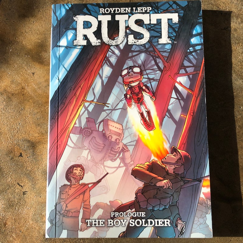 Rust: the Boy Soldier by Royden Lepp, Paperback | Pangobooks