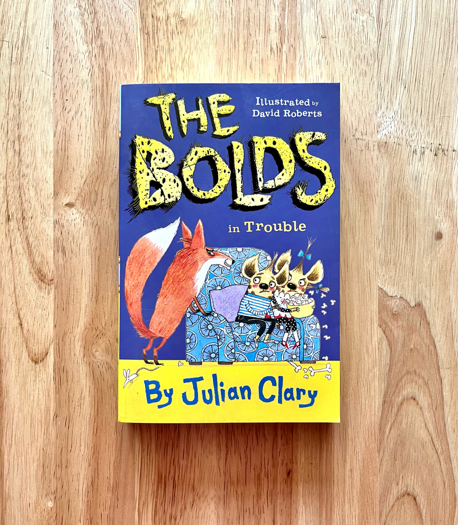 The Bolds in Trouble by Julian Clary