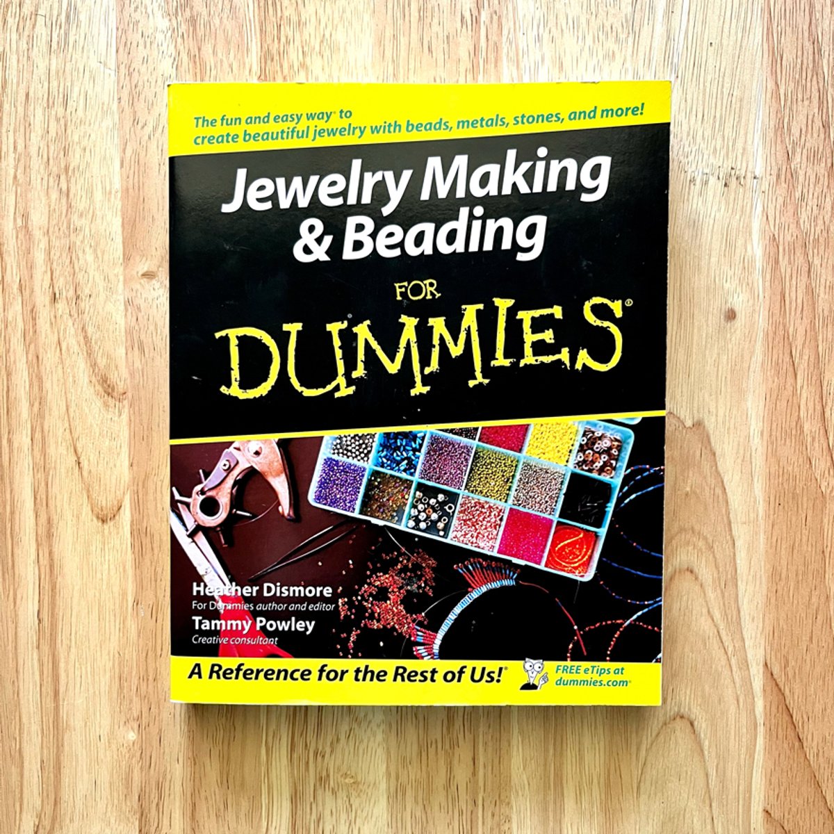Jewelry Making and Beading for Dummies® by Heather Dismore, Tammy Powley