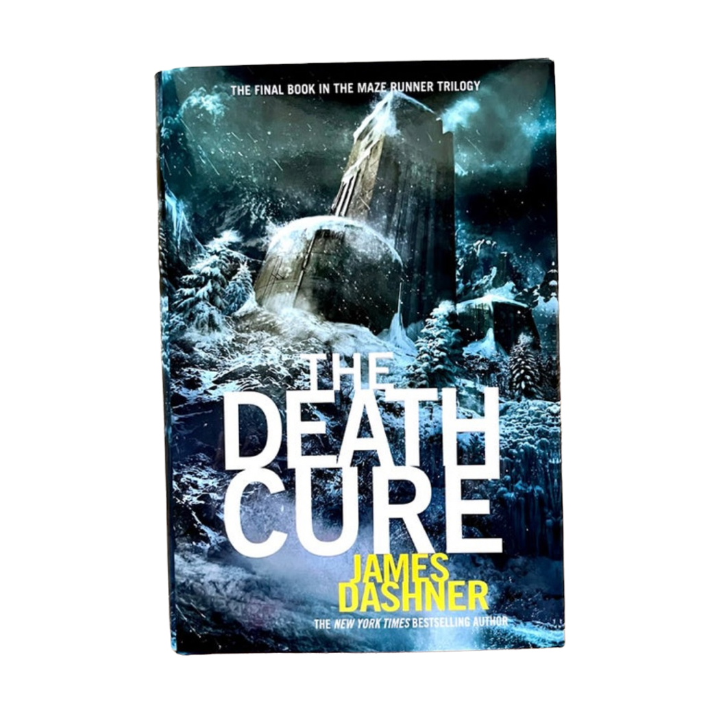 The Death Cure (Maze Runner, Book Three) by James Dashner