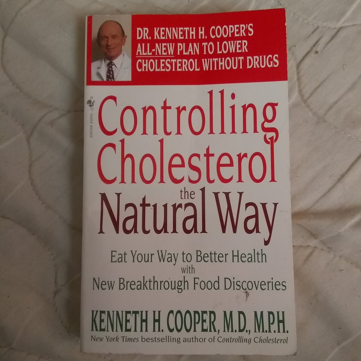 Controlling Cholesterol the Natural Way by Kenneth H. Cooper, William ...