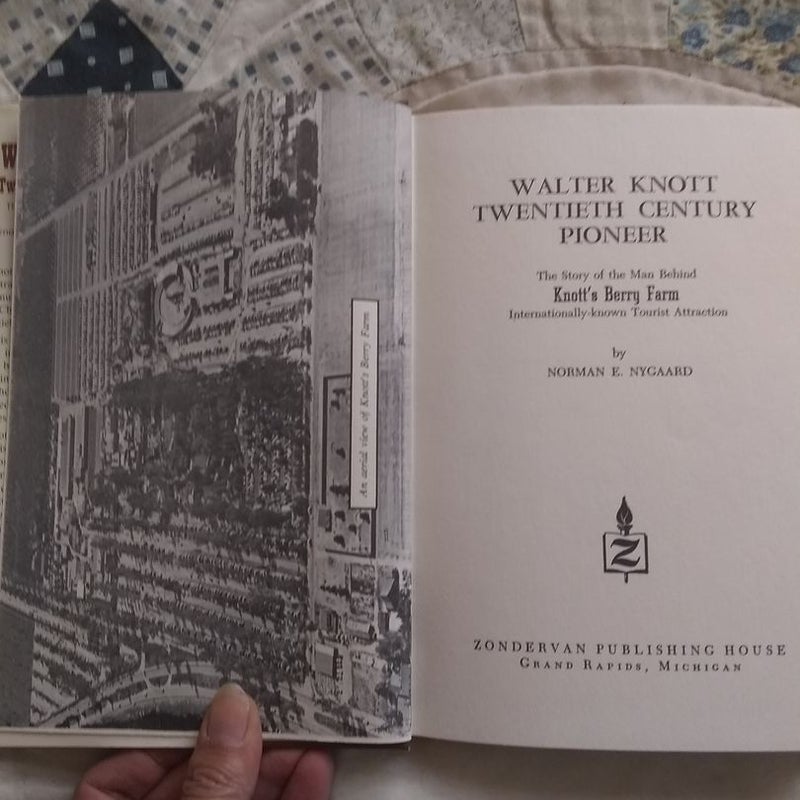 Walter Knott Twentieth Century Pioneer by Norman Nygaard, Hardcover ...