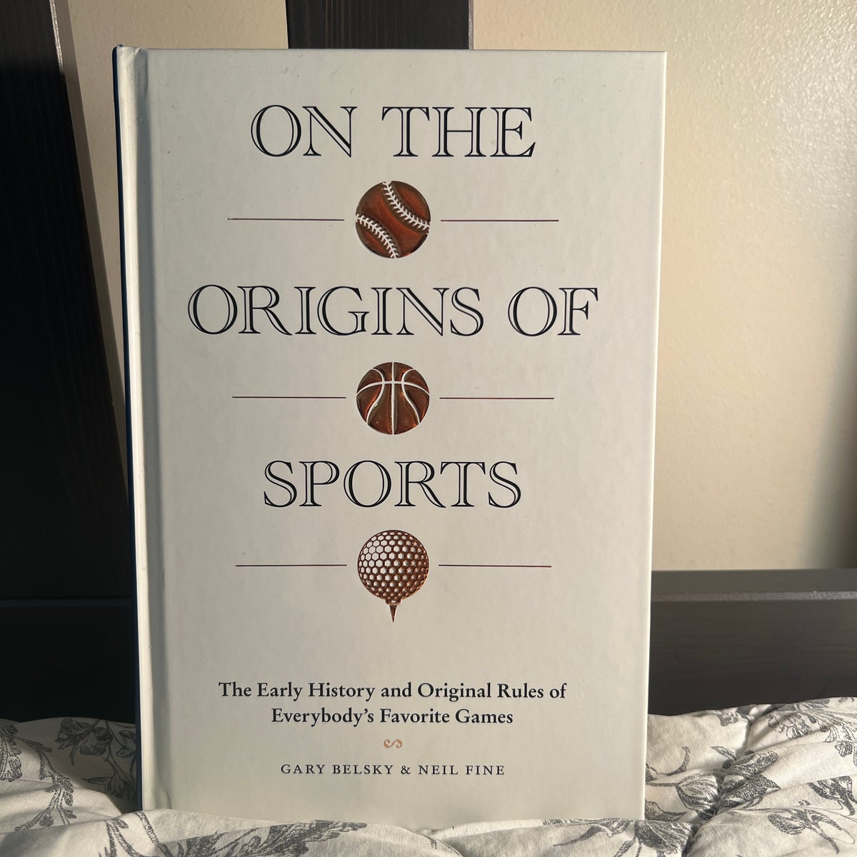 On the Origins of Sports by Gary Belsky, Neil Fine