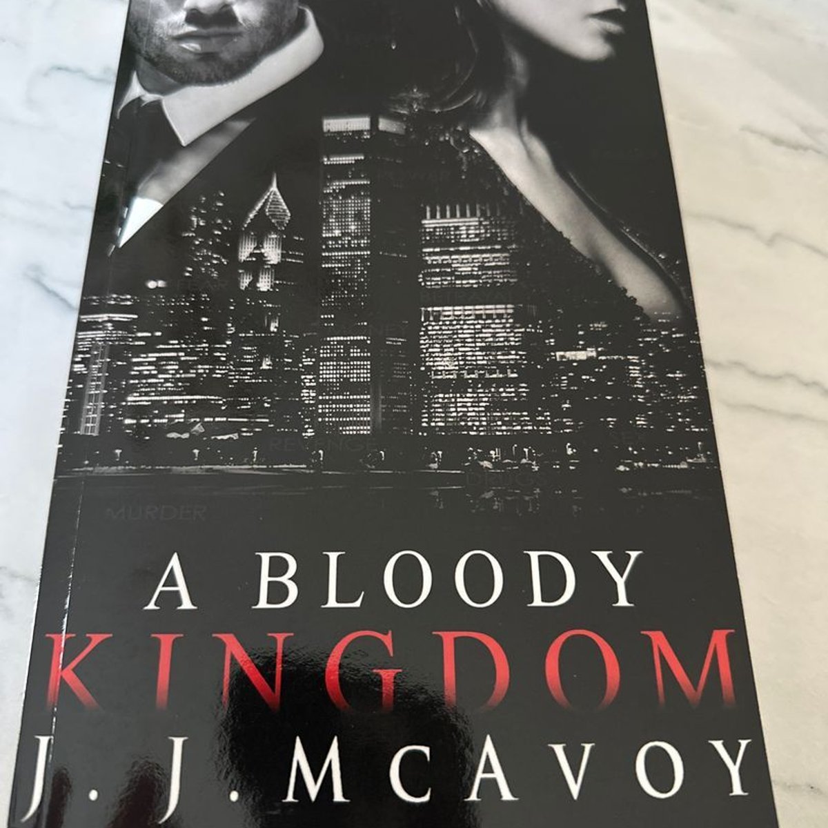 A Bloody Kingdom by J. J. McAvoy