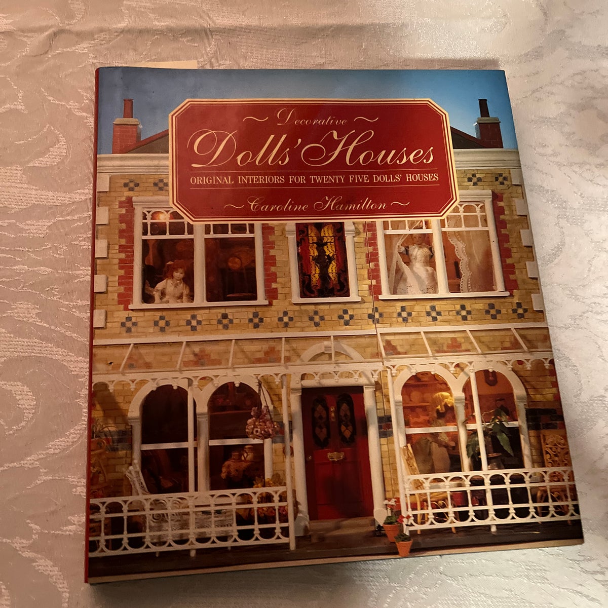 Decorative Doll's Houses by Caroline Hamilton