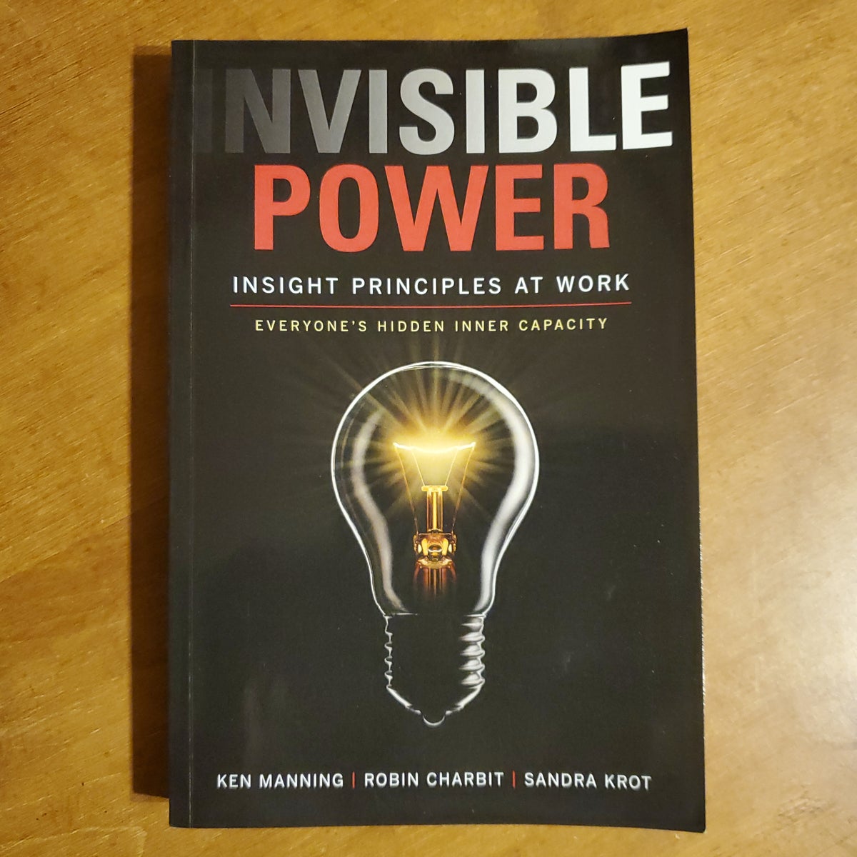 Invisible Power by Ken Manning, Sandra Krot, Robin Charbit