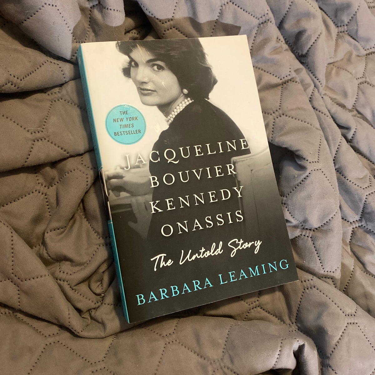 Jacqueline Bouvier Kennedy Onassis by Barbara Leaming