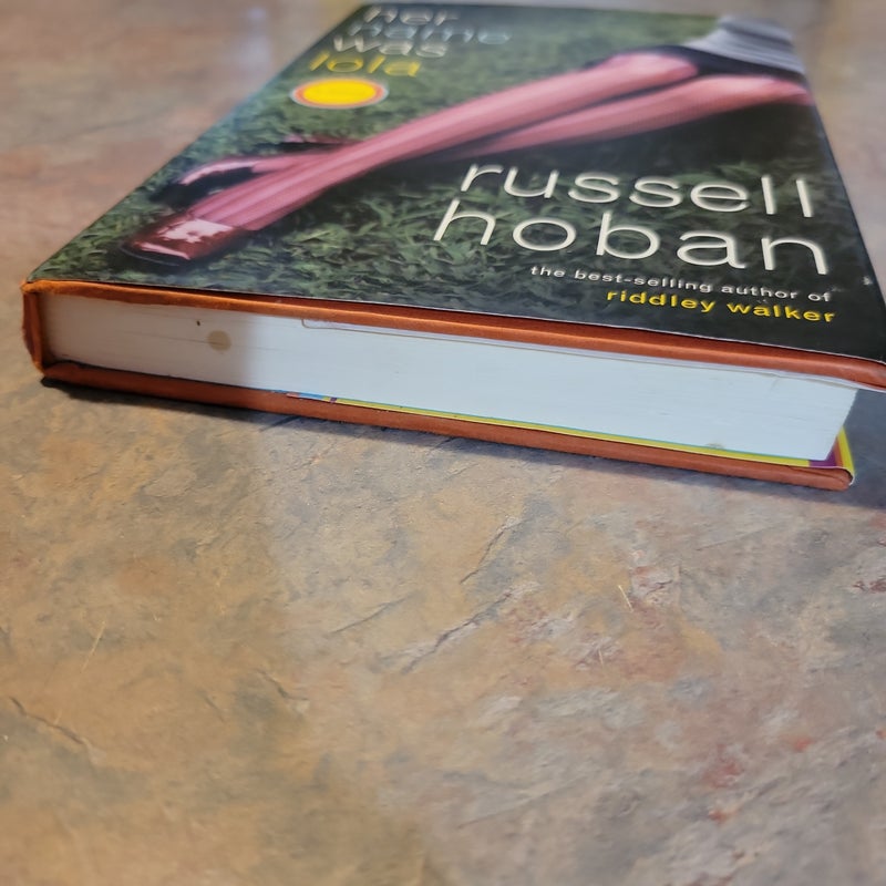 Her Name Was Lola by Russell Hoban