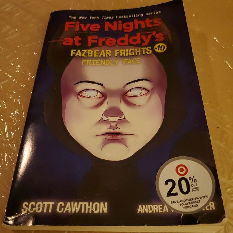 Friendly Face (Five Nights at Freddy's: Fazbear Frights #10) by Scott ...