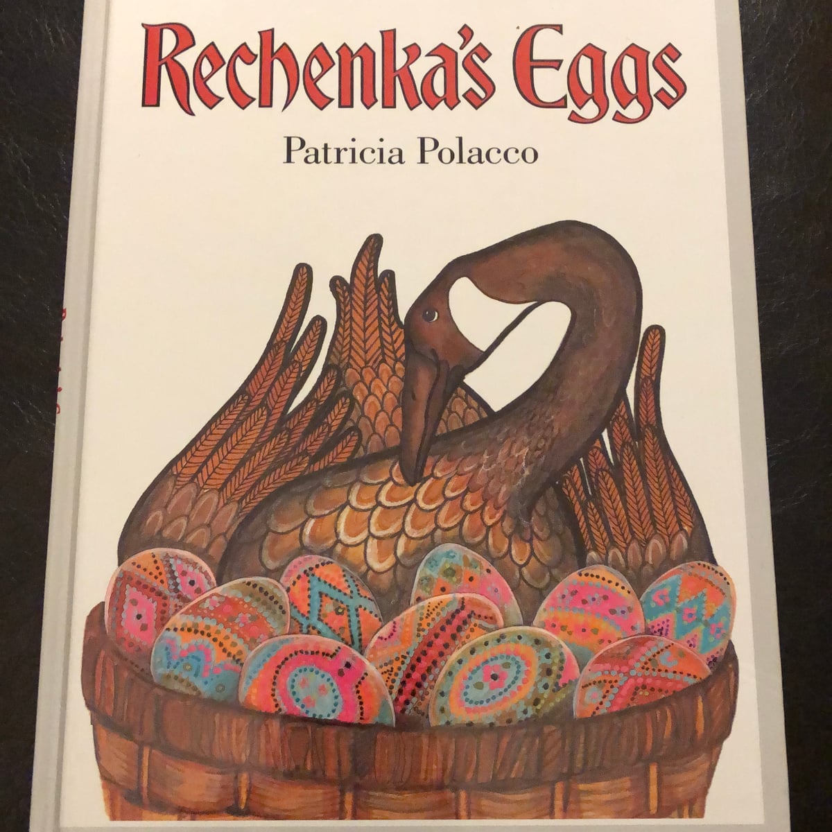 Rechenka's Eggs by Patricia Polacco