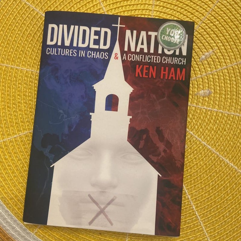 Divided Nation by Ken Ham