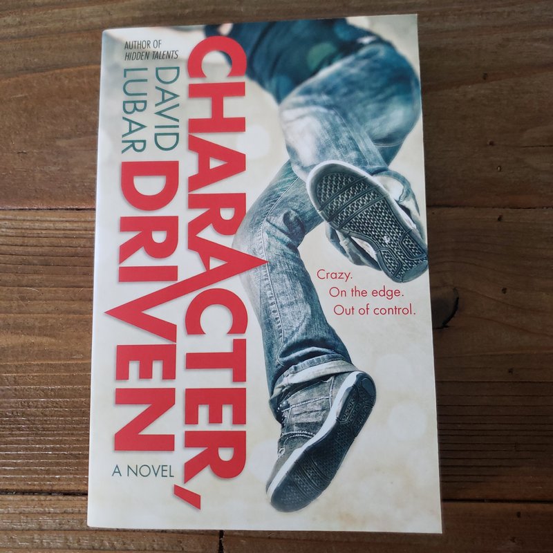 Character, Driven by David Lubar
