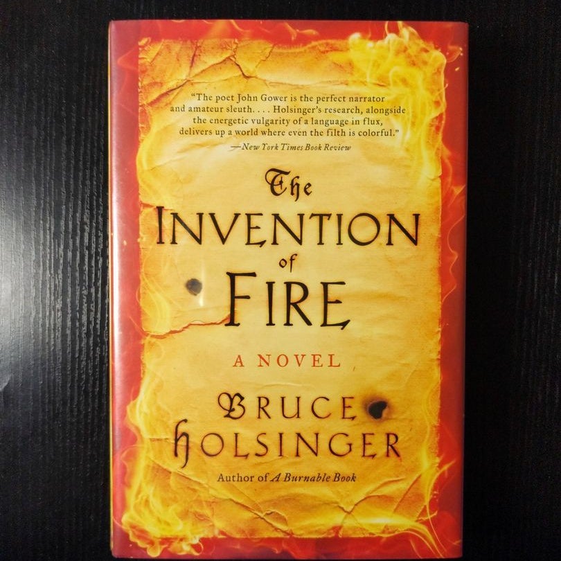 The Invention of Fire by Bruce Holsinger