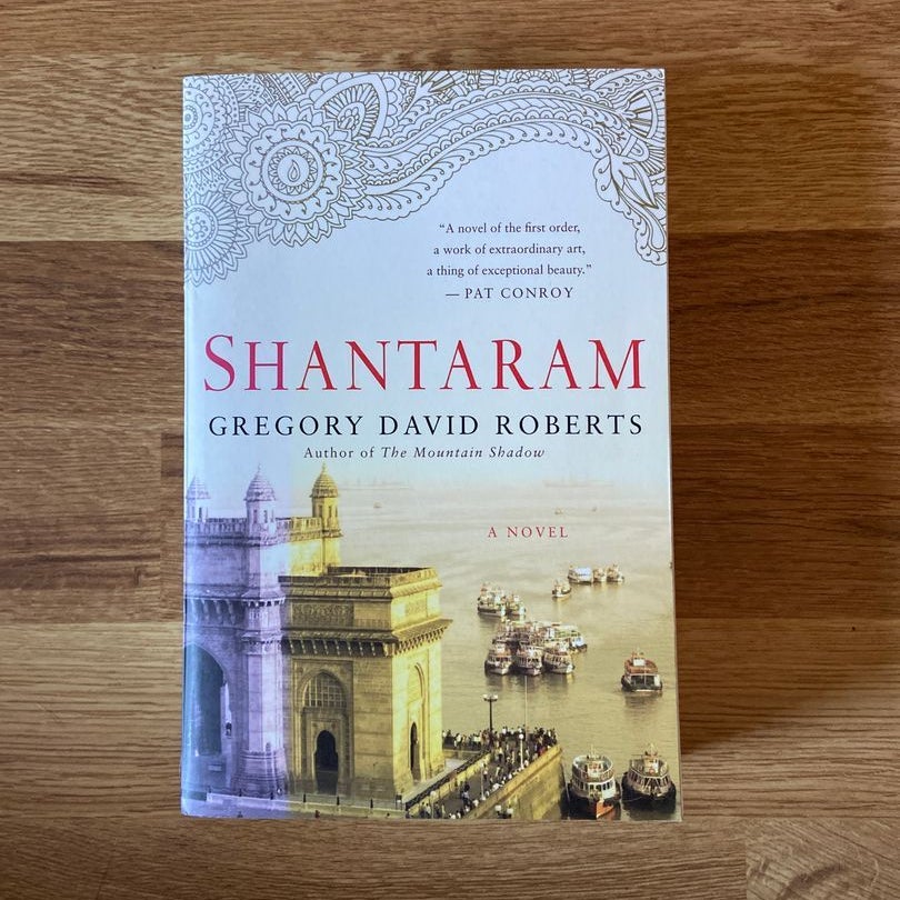 Shantaram by Gregory David Roberts