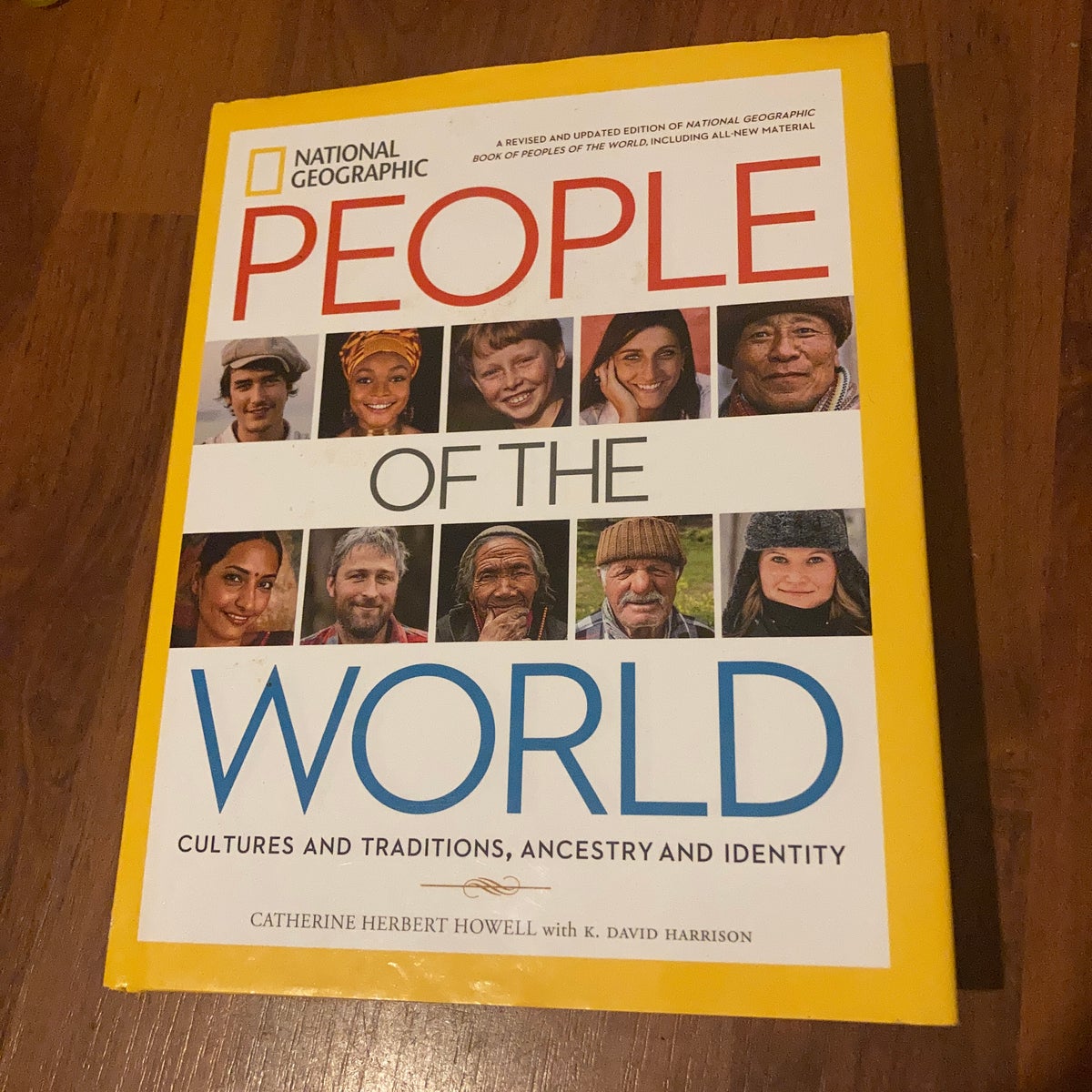 National Geographic People of the World by Catherine H. Howell, K ...